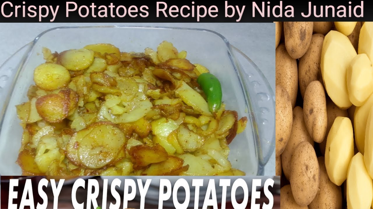 Crispy Potatoes Recipe by Nida Junaid | Easy and Fast Recipe - YouTube