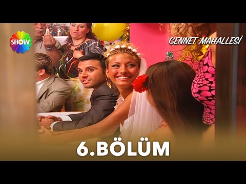 Cennet Mahallesi | 6. Bölüm