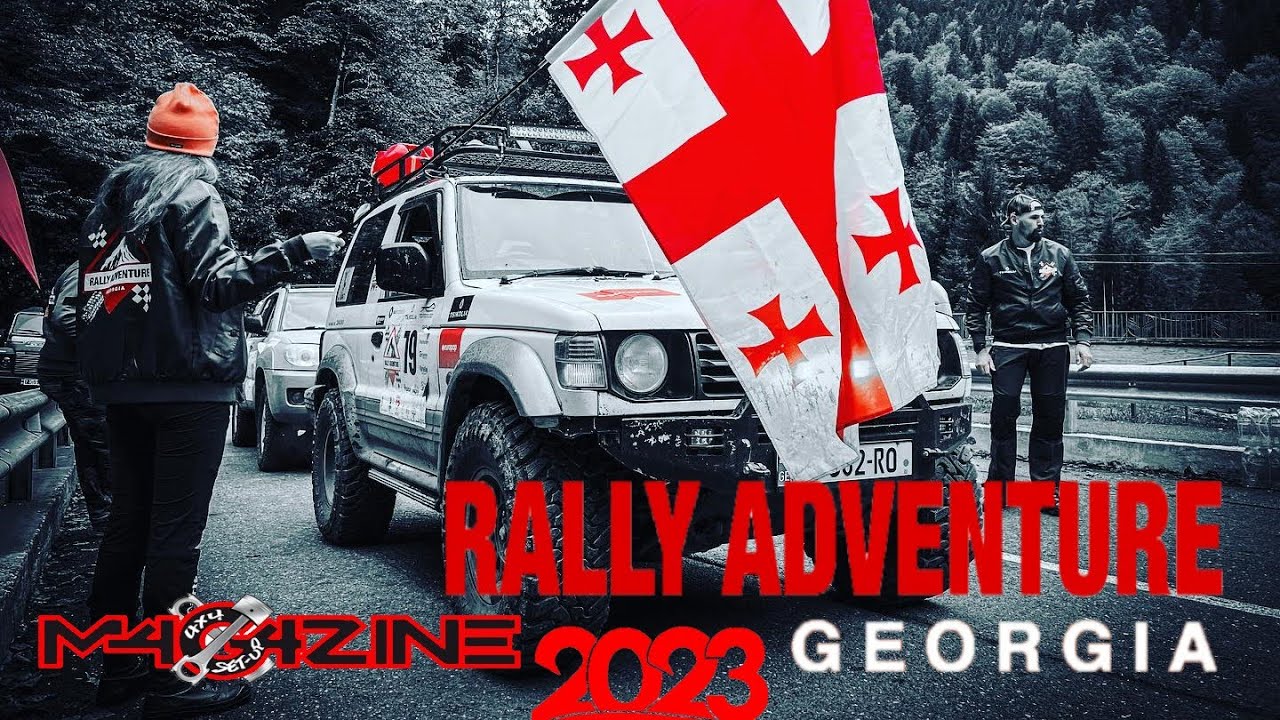 Rally Adventure Georgia 2023 l’aventure aux multiples défis. - YouTube