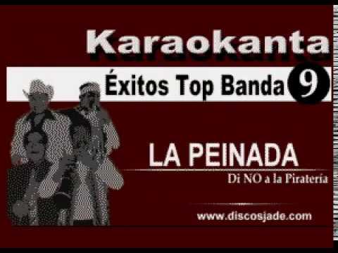 Karaokanta - Chuy Lizarraga - La peinada