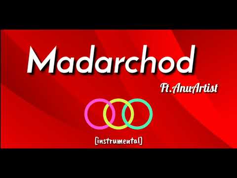 MADARCHOD - Ft. AnuArtist (instrumental) - YouTube
