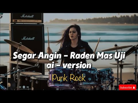 Segar Angin || Lamo Tok Turun Ke Basa || Punk Rock Ai Version || Lagu Asal Raden Mas Uji