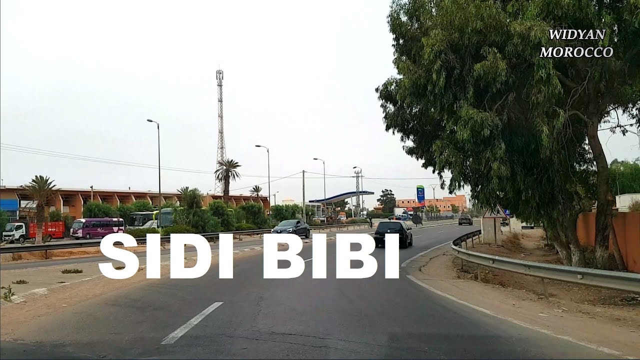 MOROCCO - SIDI BIBI - YouTube