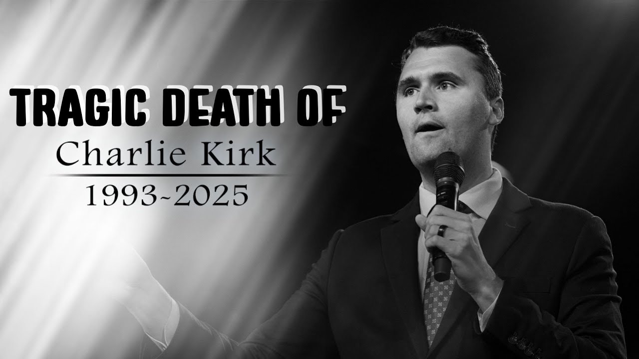 Tragic Death of Charlie Kirk — A Call for Unity & - YouTube