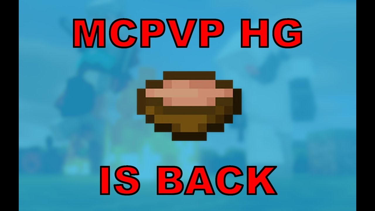 MCPVP HG in 2025 [See Description] - YouTube