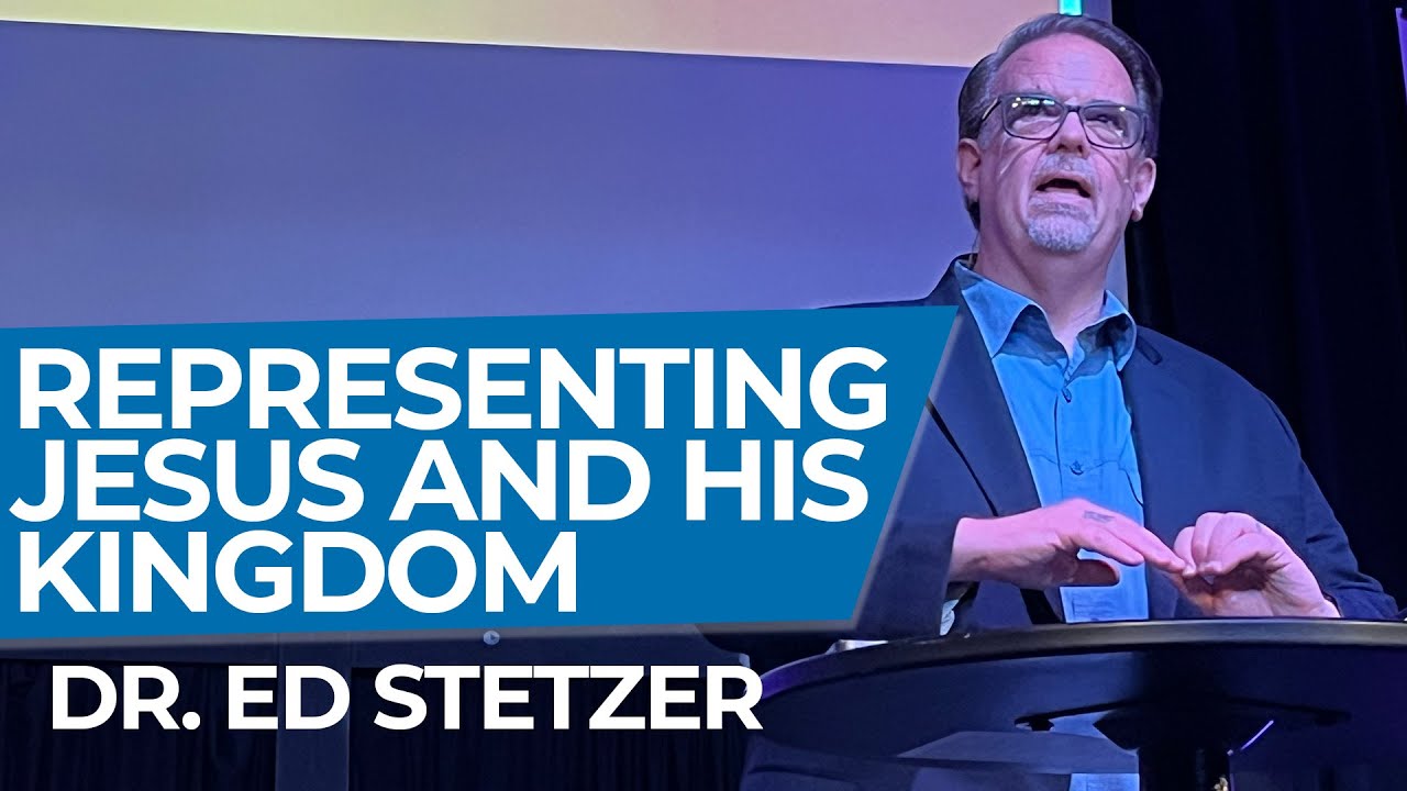 Dr. Ed Stetzer- Representing Jesus & His Kingdom - 7.23.23 - YouTube