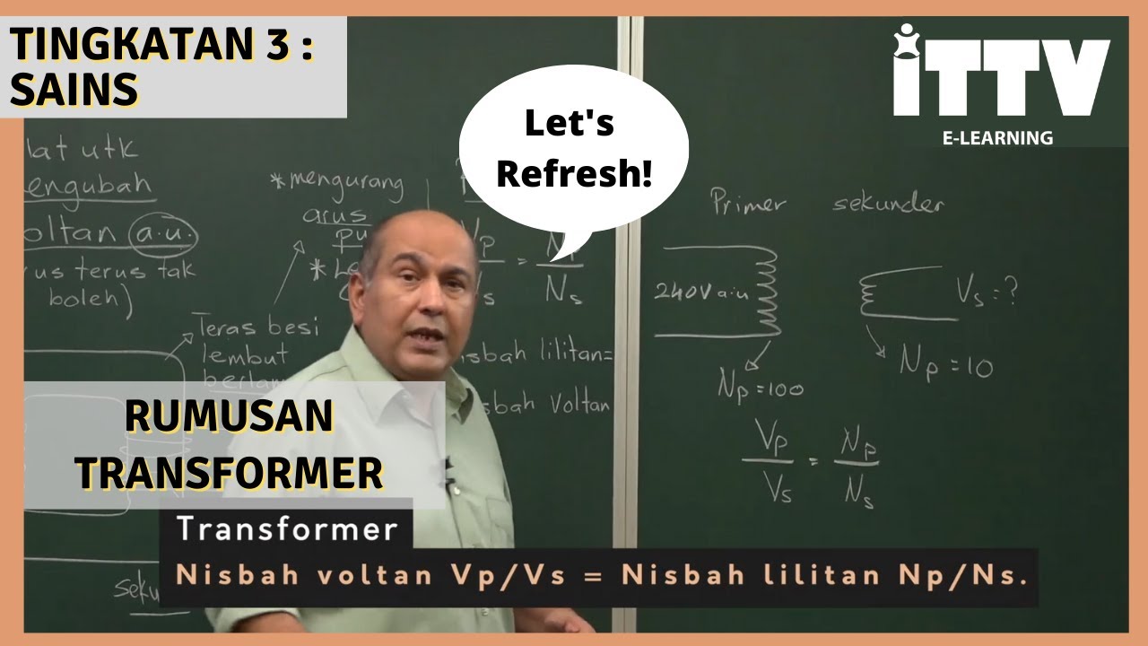 Let's Refresh! Form 3: Sains - Rumusan Transformer - YouTube