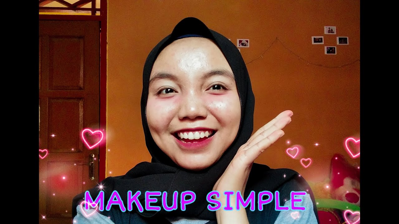 MAKE UP SIMPLE UNTUK PEMULA - YouTube