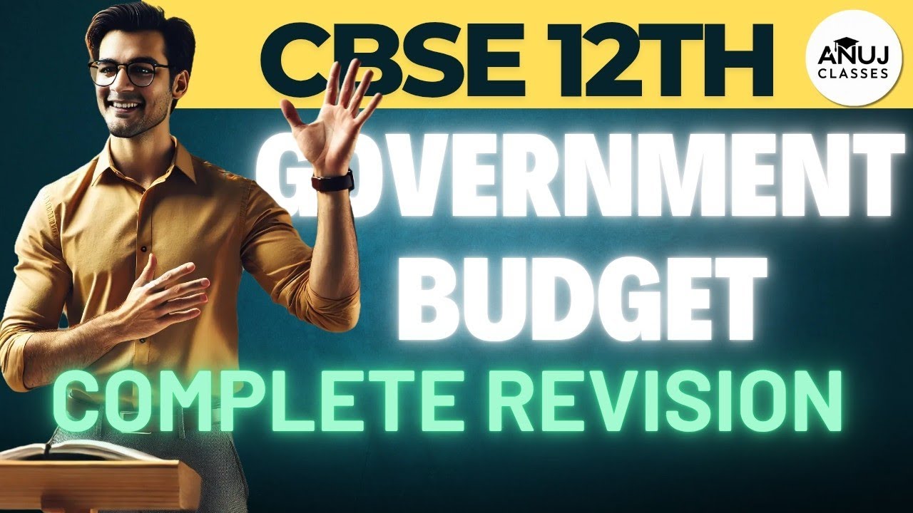 Government Budget | Class 12 Economics | Easy Explanation for CBSE ...