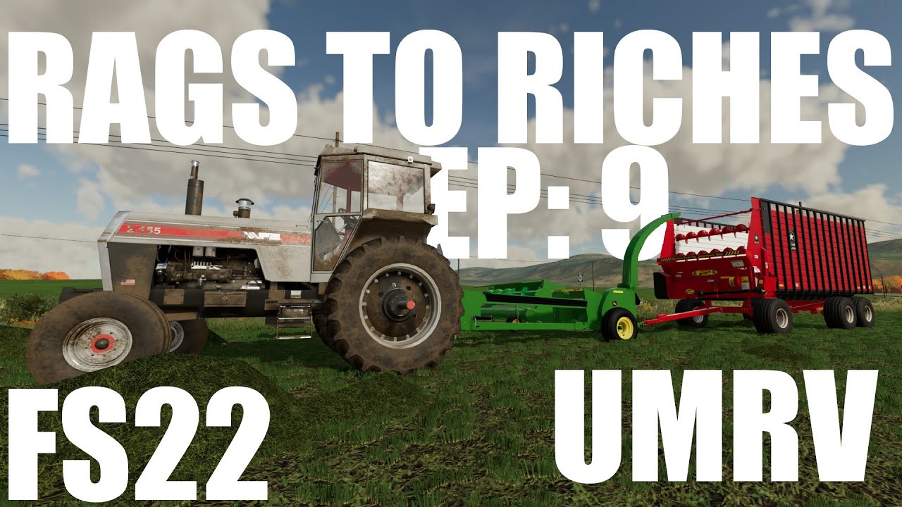 It's SILAGE Season!- -FS22 UMRV Rags to Riches Episode: 9 - YouTube