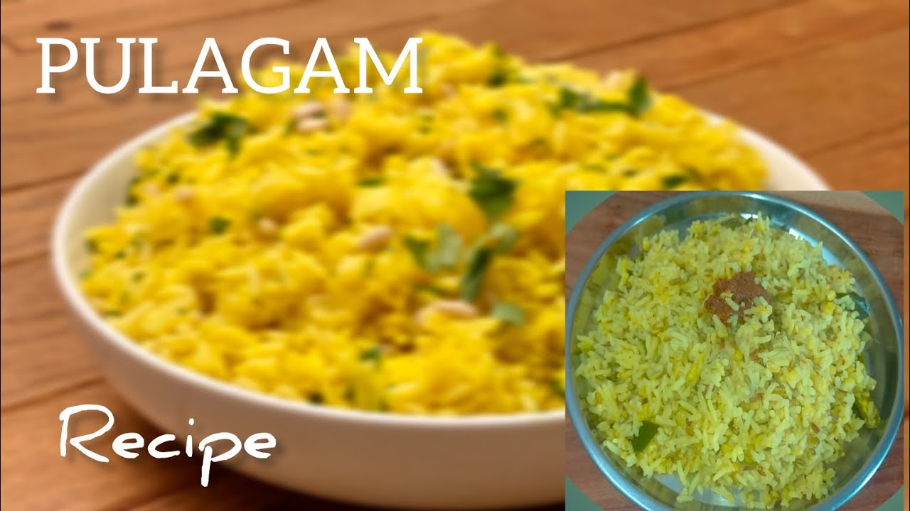 PULAGAM Recipe || Moongdal Rice Recipe || Kitchidi - YouTube