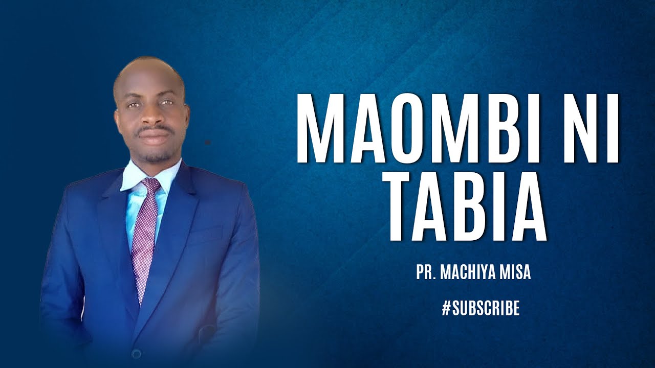 IBADA YA SABATO | SOMO: MAOMBI NI TABIA | PR. MACHIYA MISA - YouTube