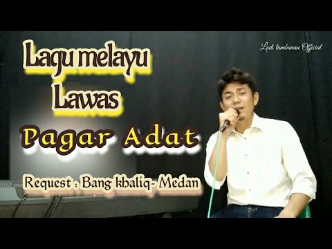 Tembang Melayu Nostalgia_Pagar Adat_@Lodi tambunan Official