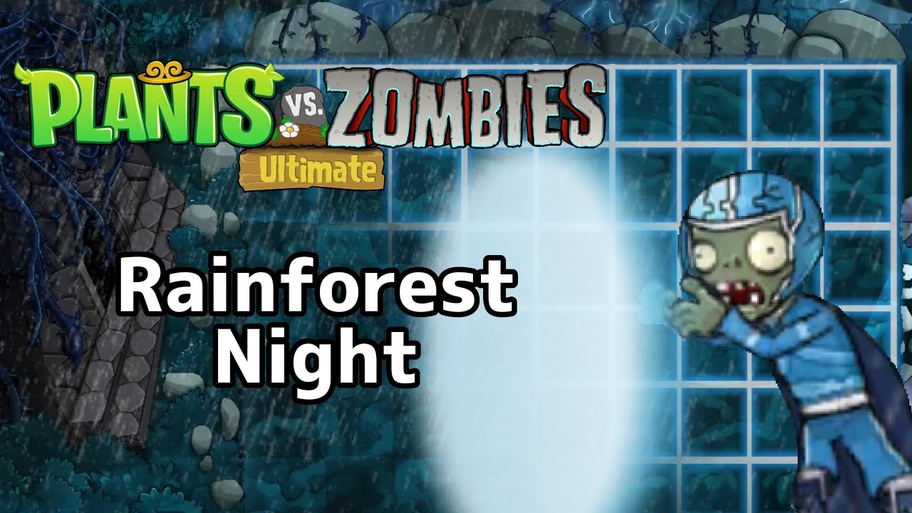 PVZ Ultimate "Rainforest Night" Soundtrack - YouTube