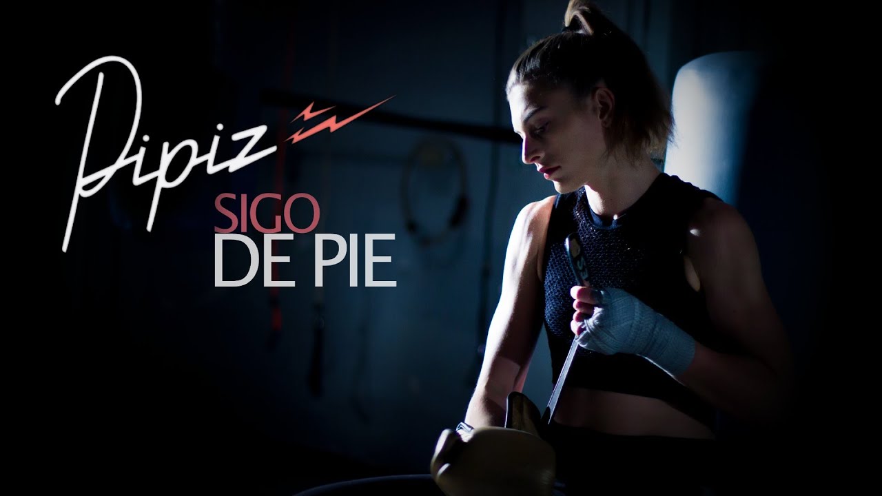 Sigo de Pie - Pipiz - YouTube