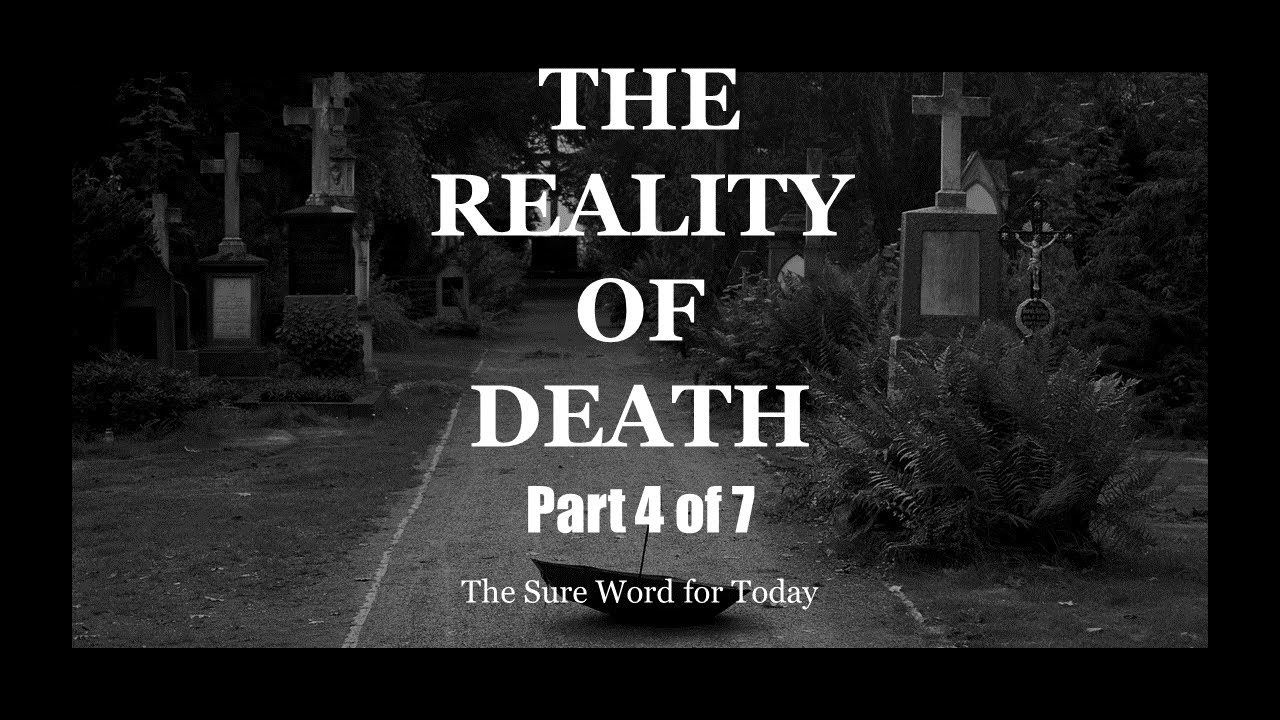 The Reality of Death |Part 4 of 7 - YouTube