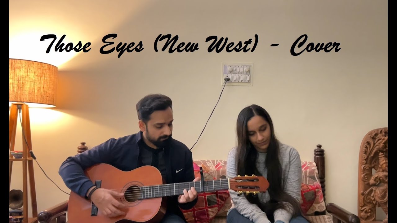 Those Eyes - New West | Cover - YouTube