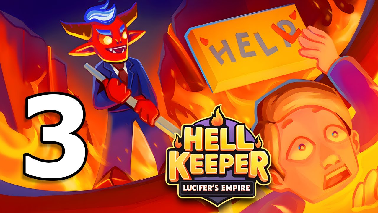Hell Keeper: Lucifer's Empire Gameplay Walkthrough Part 3 | iOS, Android, Casual - Simulation ...
