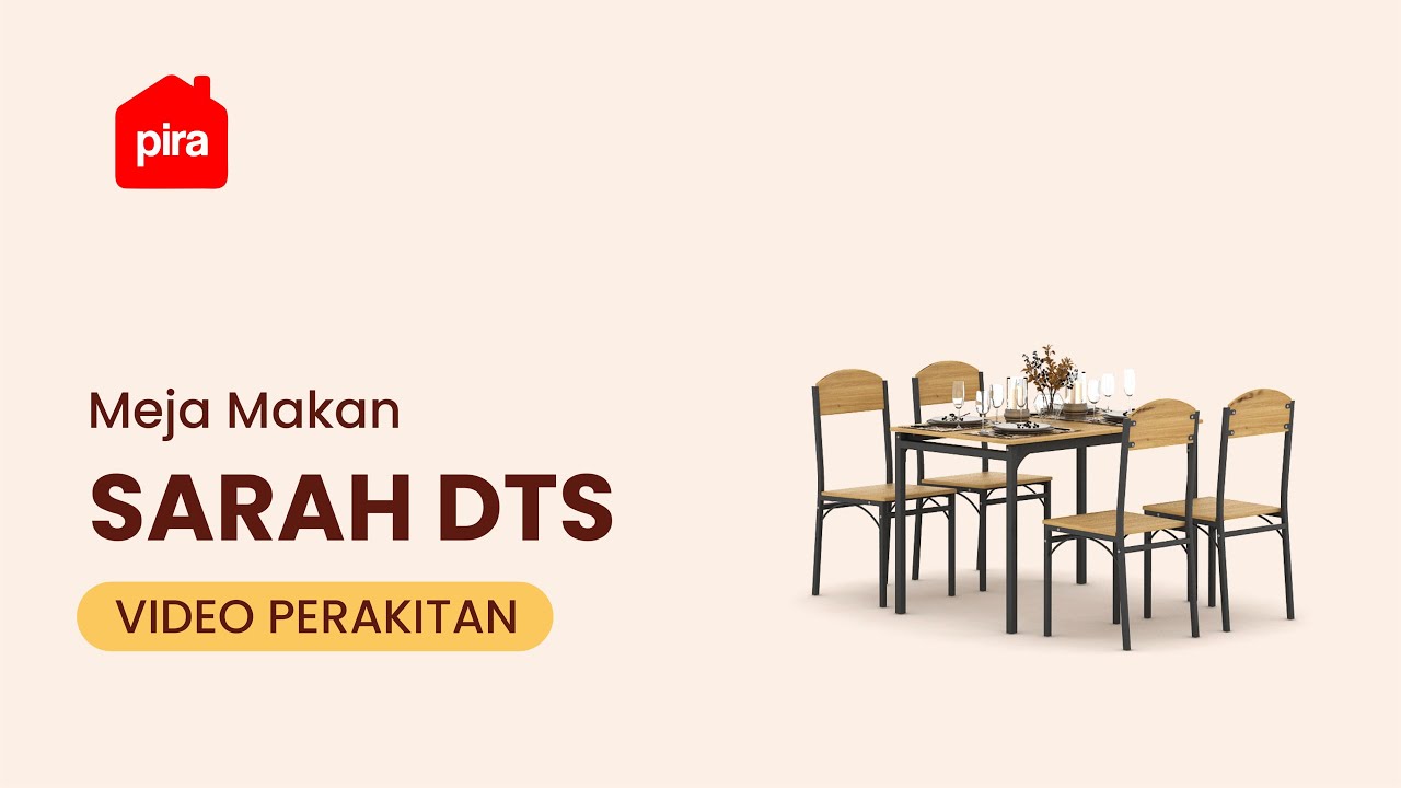 Tutorial Perakitan PIRA METROPOLIS - SARAH DTS Meja Makan Set dan 4 Kursi Meja Adjustable - YouTube