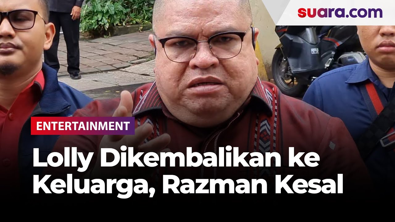 Polisi Kembalikan Lolly ke Keluarga, Razman Merasa Dibohongi - YouTube