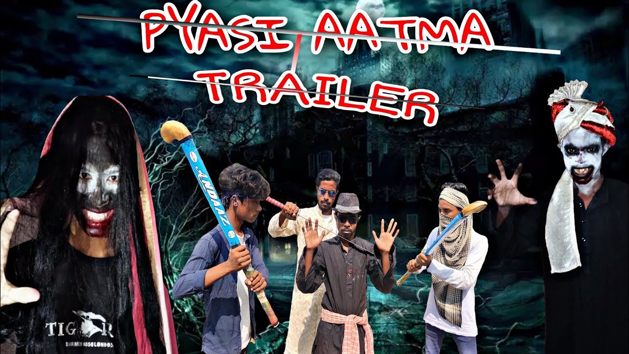 Pyasi Aatma Trailer || Horror Story Trailer 🔥🔥Comedy Video - YouTube