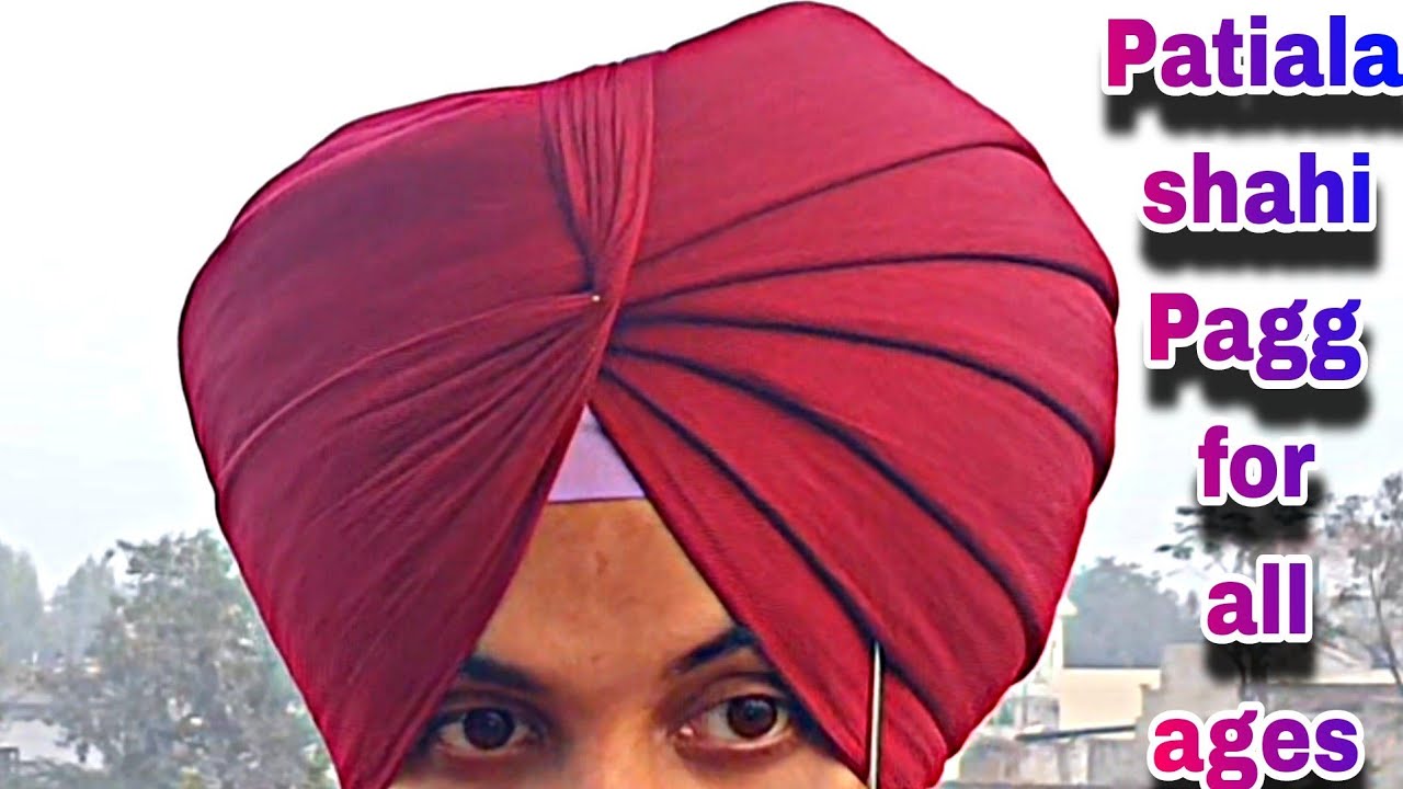 Patiala shahi Pagg for all ages, ਪਟਿਆਲਾ ਸ਼ਾਹੀ ਪੱਗ ਸਾਰੀ ਉਮਰ ਲਈ, #turban ...