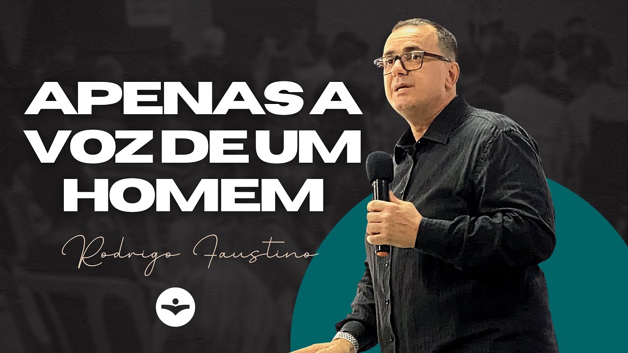 APENAS A VOZ DE UM HOMEM - Rodrigo Faustino - YouTube