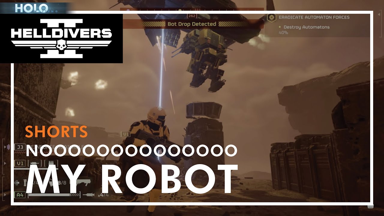 Helldivers II Shorts - NOOOOOOOOOOOOOO MY ROBOT - YouTube
