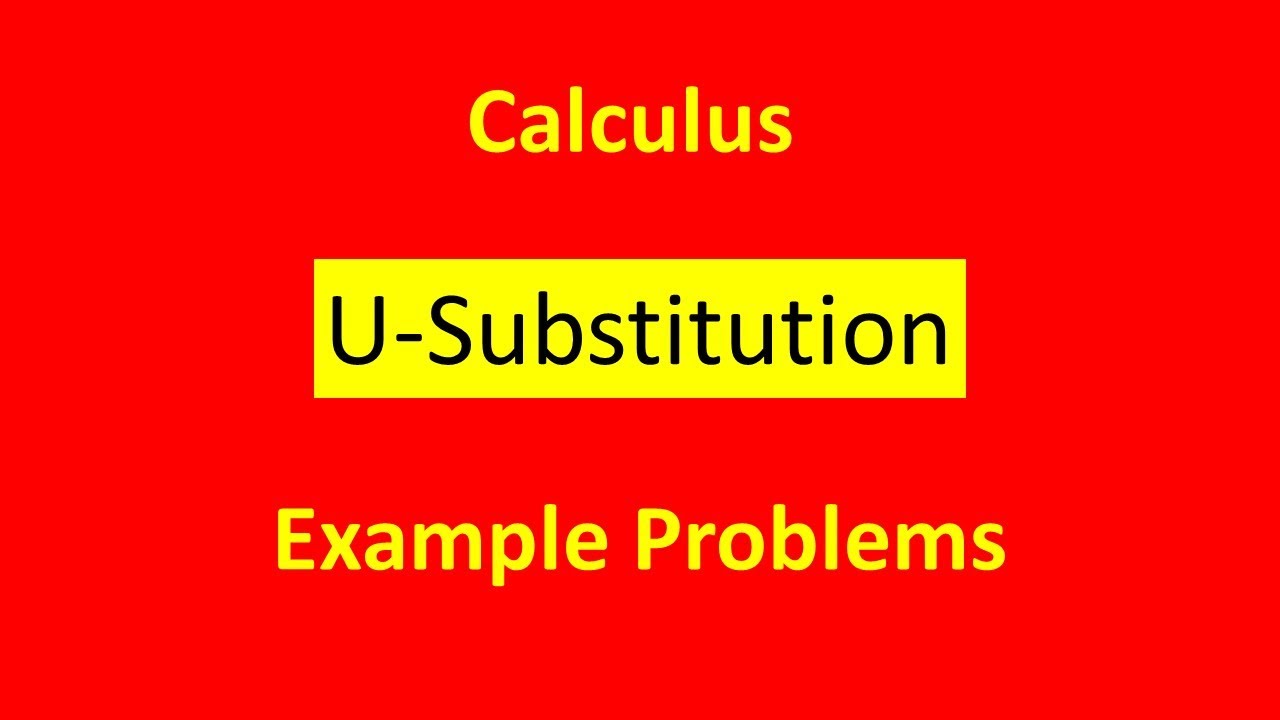 U Substitution Examples - YouTube