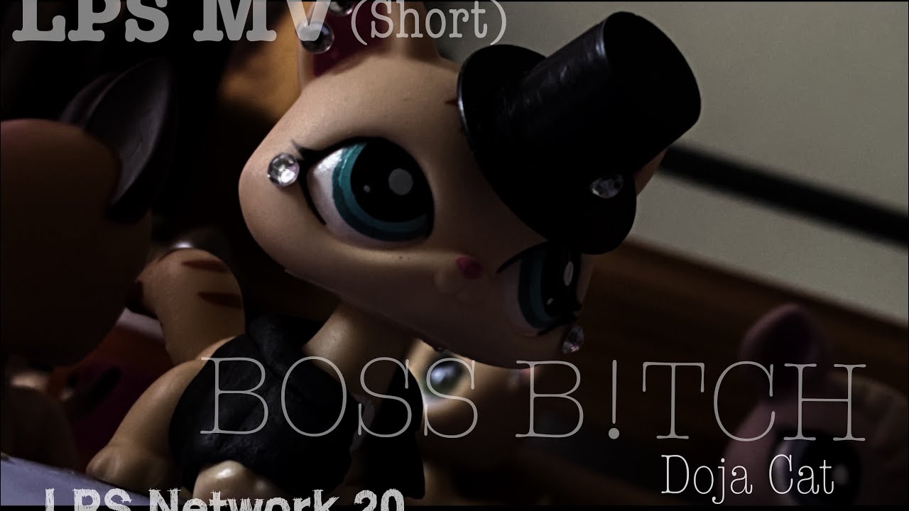 LPS Network 20 (LPS MV) [short] BOSS B!TCH - YouTube