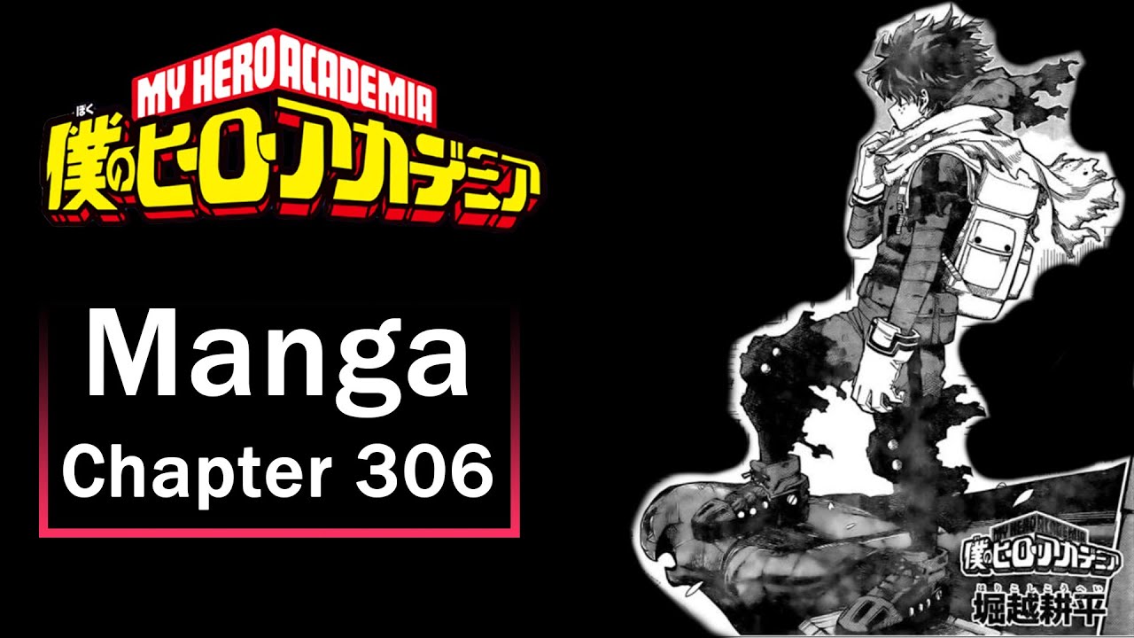 The End of an Era... My Hero Academia: Chapter 306 Reaction/Discussion ...