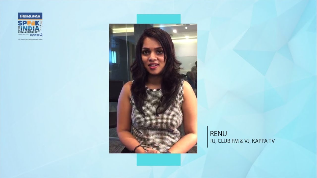 RJ Renu on Speak for India: Kerala Edition 2017 - YouTube