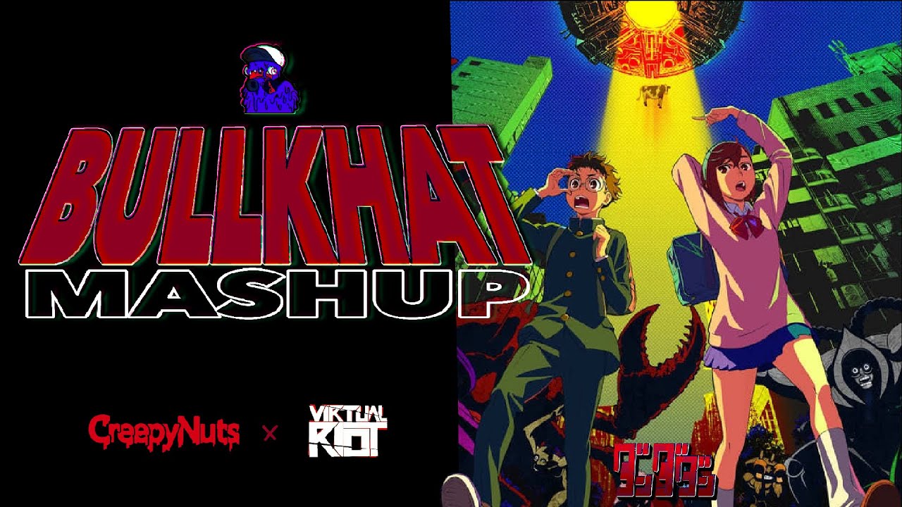 【MASHUP】オトノケ RIDICULOUS - Creepy Nuts vs Virtual Riot【BullKhaT Mashup ...