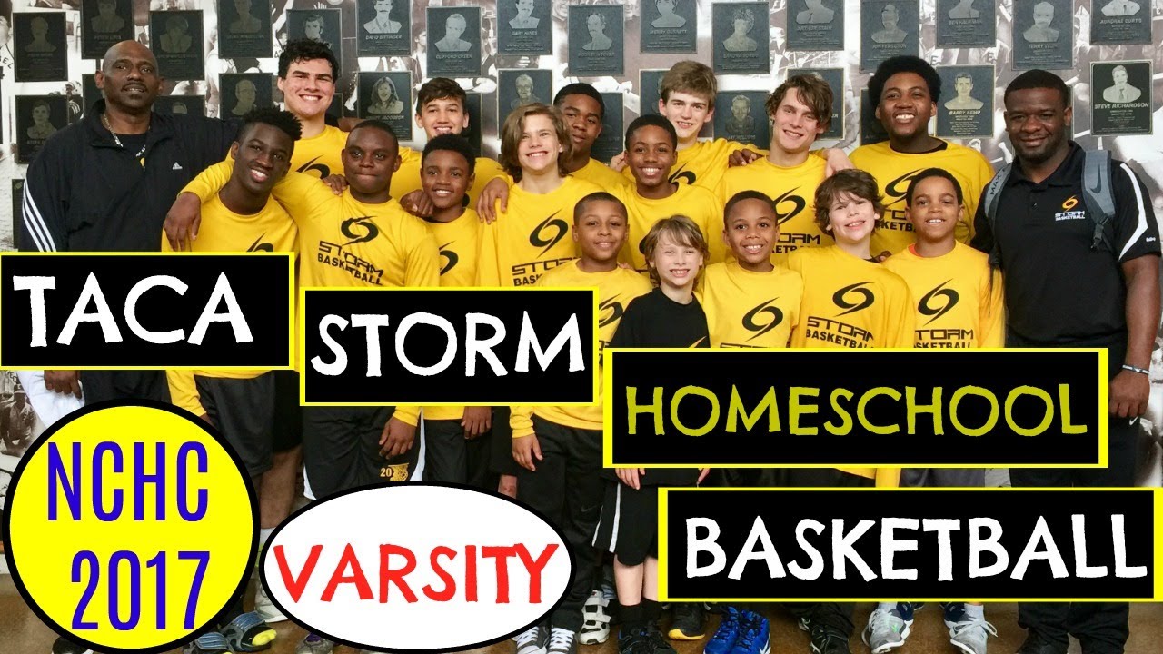 PART 1- Varsity TACA STORM HOMESCHOOL BASKETBALL 2017 NCHC - YouTube