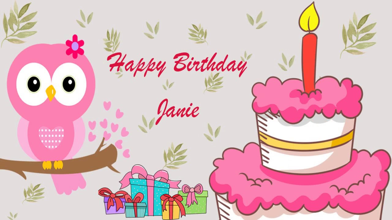 Happy Birthday Janie Image Wishes General Video Animation - YouTube
