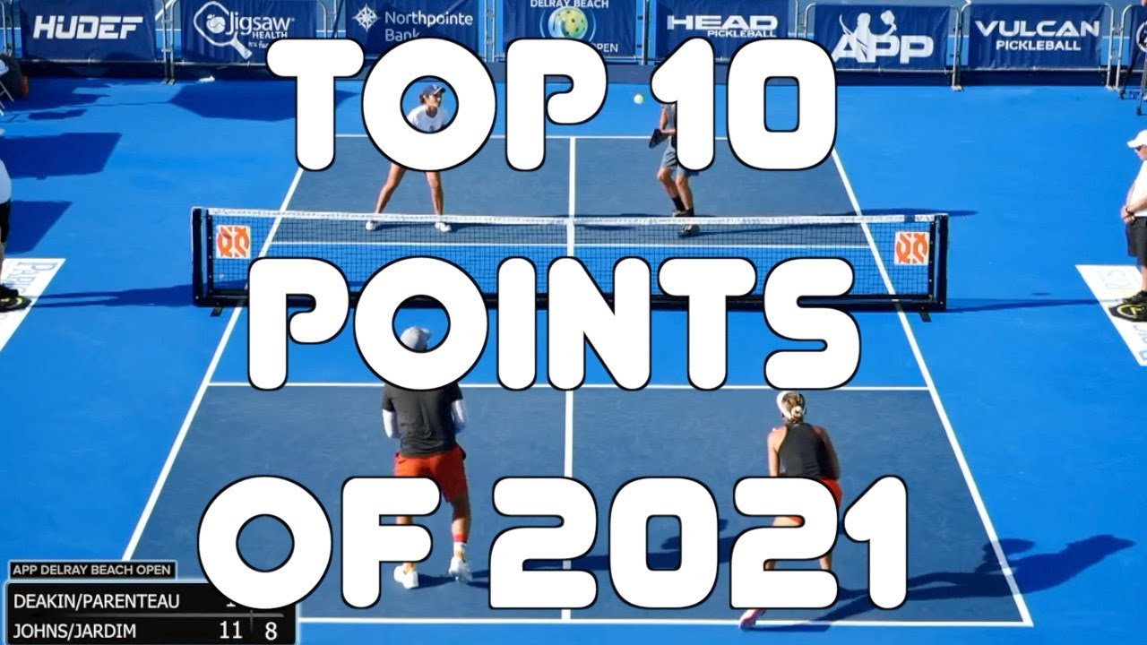 TOP 10 PICKLEBALL POINTS OF THE YEAR - 2021 - YouTube