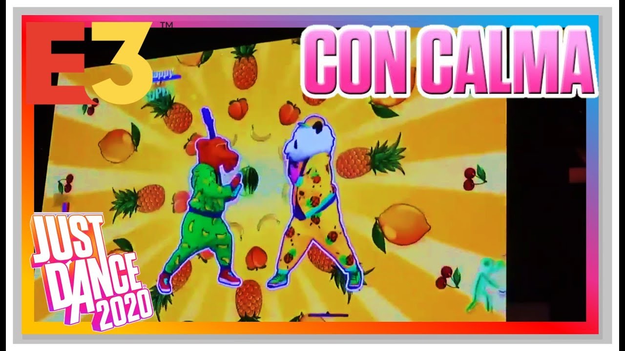 Just Dance 2020: Con Calma by Daddy Yankee ft. Snow (E3) - YouTube