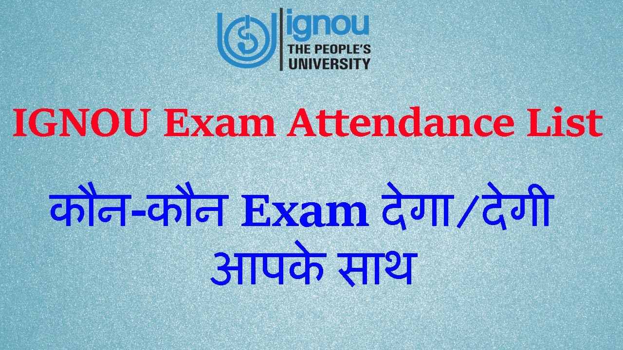 IGNOU Exam Attendance List - YouTube