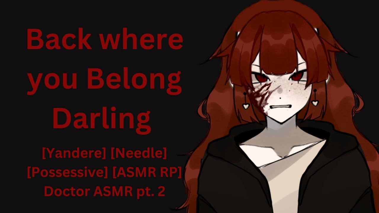 Back where you belong Darling | Doctor pt. 2 [F4A] [Yandere] [Kidnaped ...