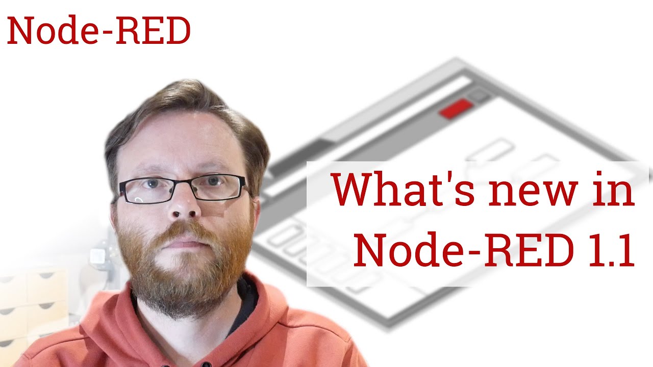 What's new in Node-RED 1.1 - YouTube