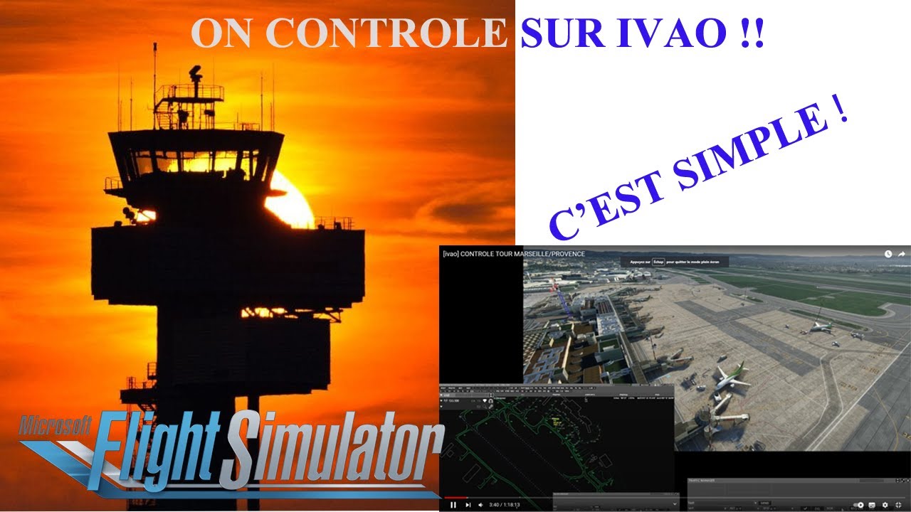 [IVAO] MICROSOFT FLIGHT SIMULATOR 2020 CONTROLE TOUR AJACCIO EN LIVE ...