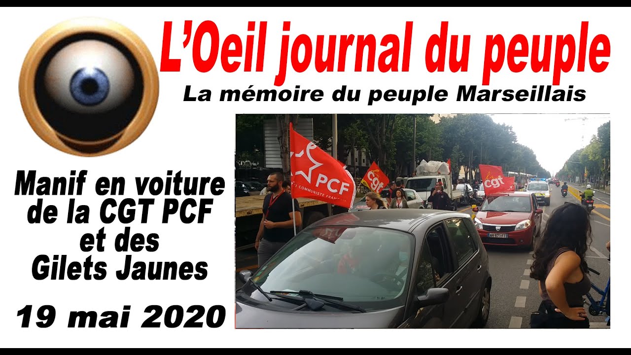 Marseille - Manifestation en voiture de la CGT, PCF et des GILETS ...