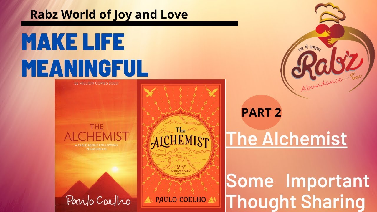 The Alchemist Part 2|Malayalam Narration|Thought sharing from alchemist ...