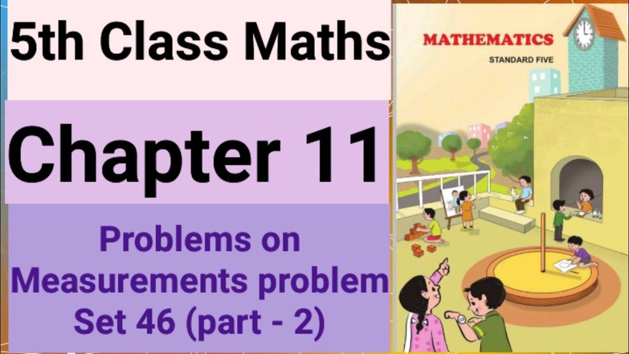 5th Standard Maths Chapter No 11 Problems On Measurements 5th-standard-maths-chapter-no-11-problems-on-measurements