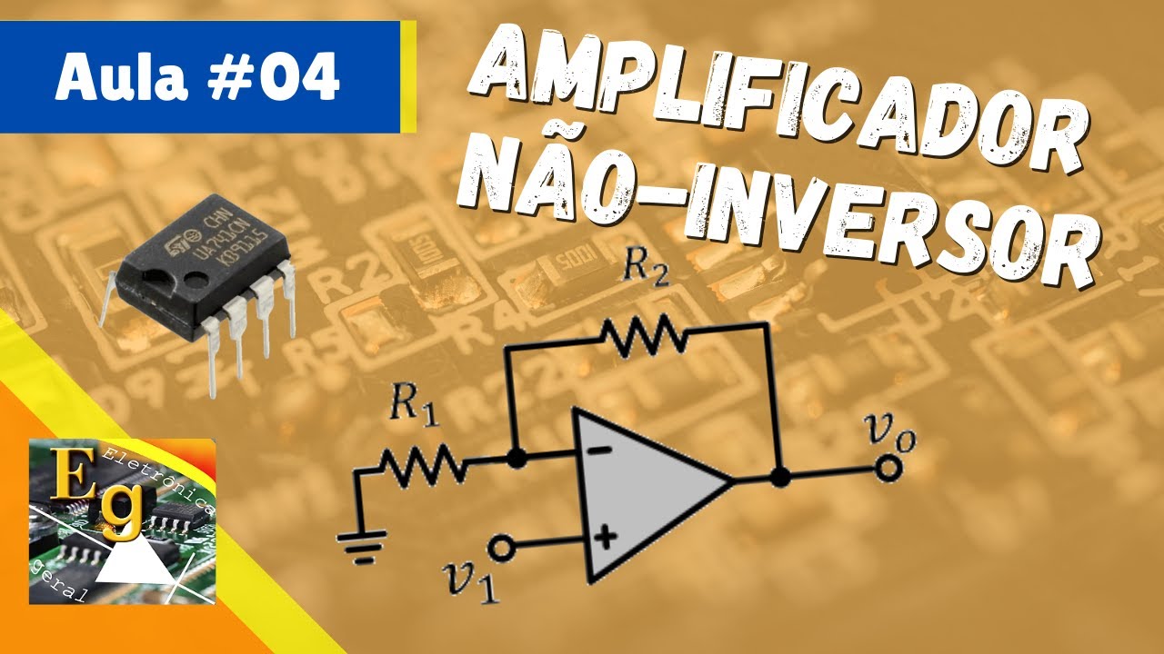 Amplificador Operacional Não Inversor - RETOEDU