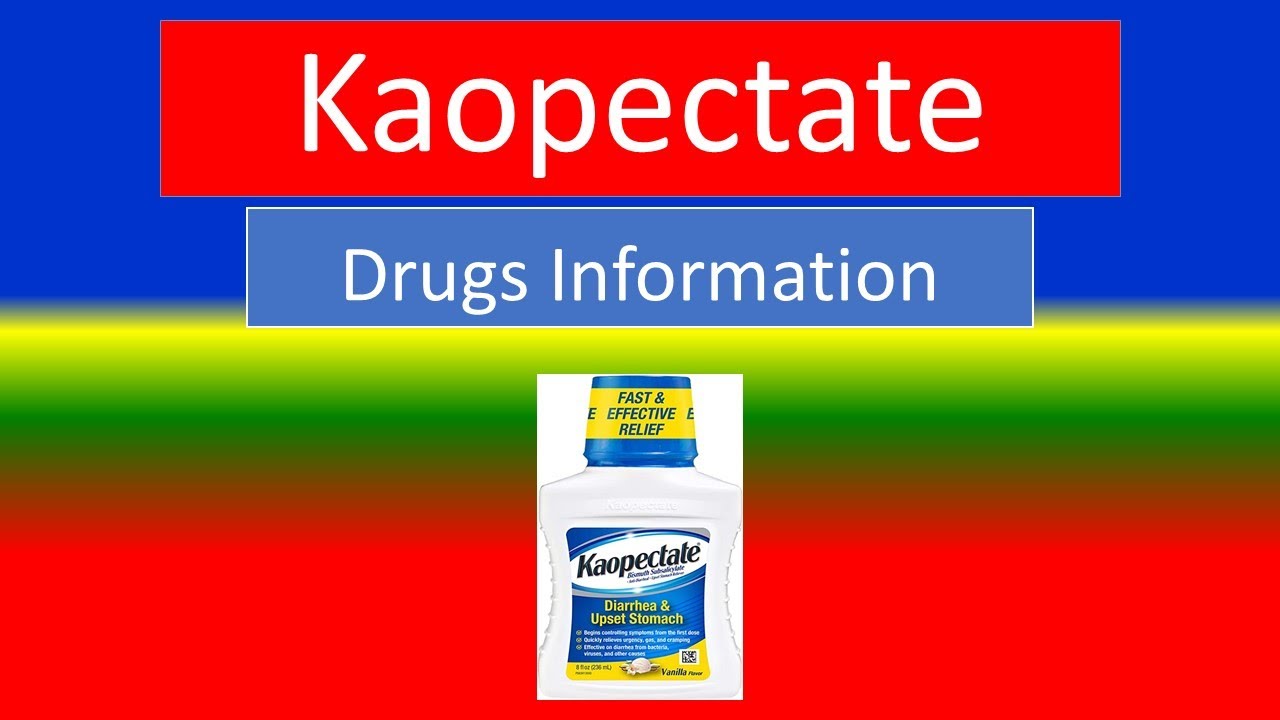 Kaopectate