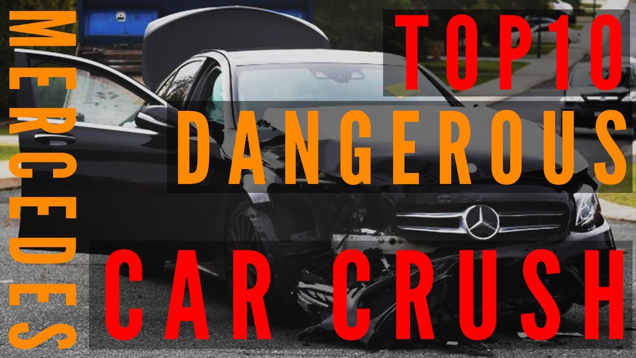 Top 10 Most Dangerous Accident Ever | Mercedes | Worst Car Crashes |Top ...