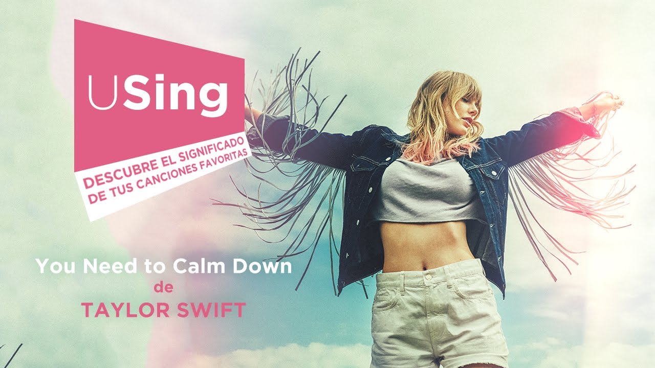 Swifties mexicanos nos explican el significado de "You Need To Calm ...