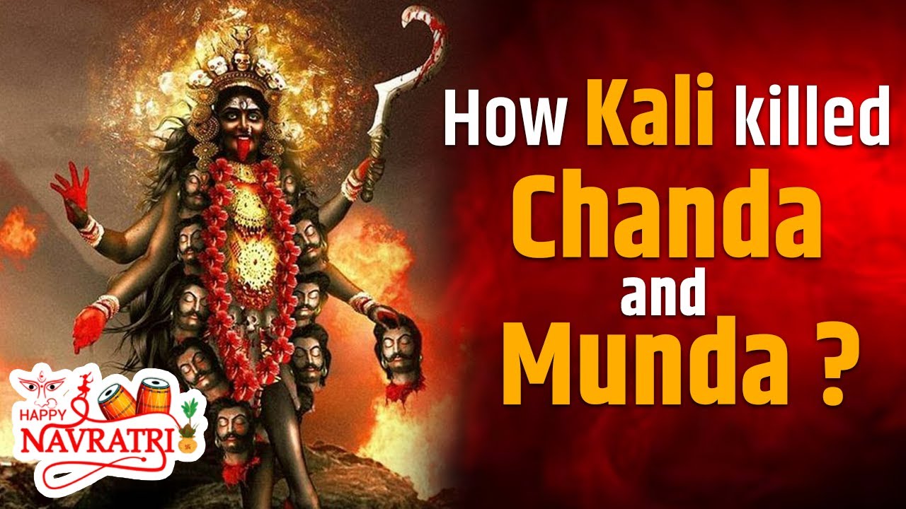 Story of Killing Chanda Munda and Raktabeeja By Kali | Durga Saptashati ...