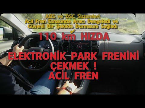 110 km HIZDA ELEKTRONİK PARK FRENİNİ ÇEKMEK ! | ACİL FREN-Sürüş Halinde Park Freni ile Acil Frenleme